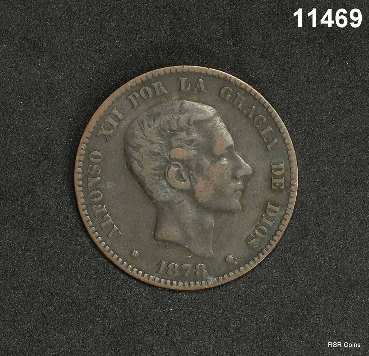 1878 SPAIN 10 CENTIMOS ALFONSO XII #11469 - Robert S. Riemer (RSR)